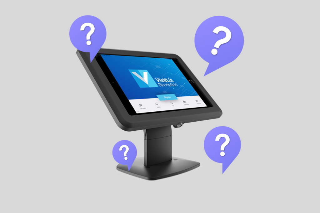 Visitor Management System FAQs | VisitUs Reception